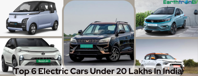 Top 6 electric cars under 20 lakhs in India - Earthtron EV